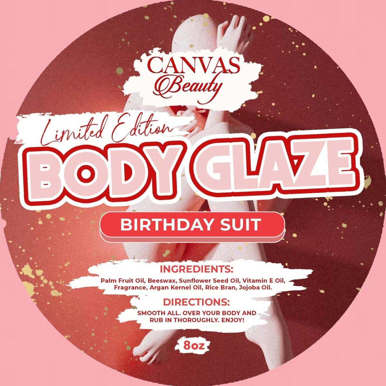 (NEW) BODY GLAZE: BIRTHDAY SUIT – CANVAS BEAUTY BRAND